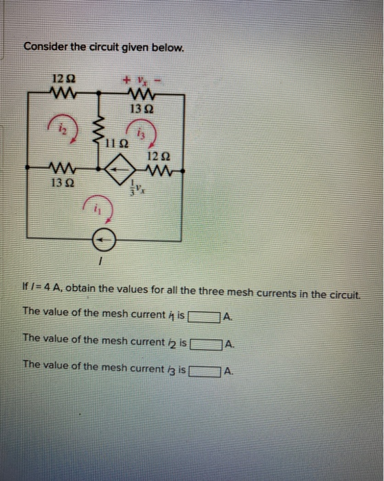 Solved Consider the circuit given below. 1222 13 92 If = 4 | Chegg.com