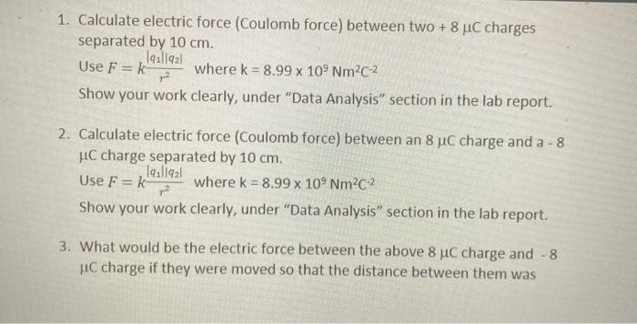 Solved 1. Calculate electric force (Coulomb force) between | Chegg.com