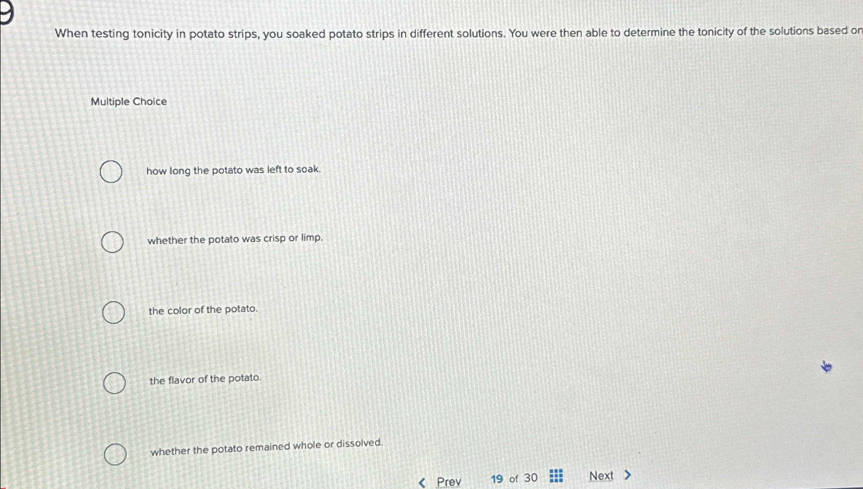 Solved When testing tonicity in potato strips, you soaked | Chegg.com