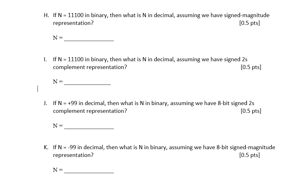 Solved H. ﻿If N=11100 ﻿in binary, then what is N ﻿in | Chegg.com