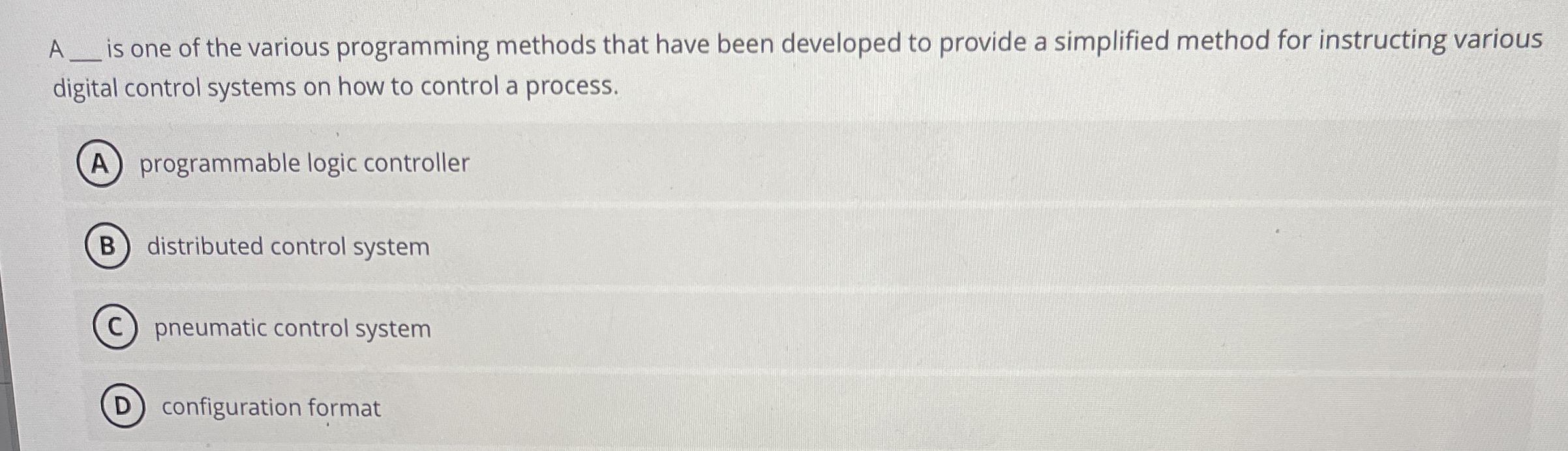 Ais one of the various programming methods that have | Chegg.com