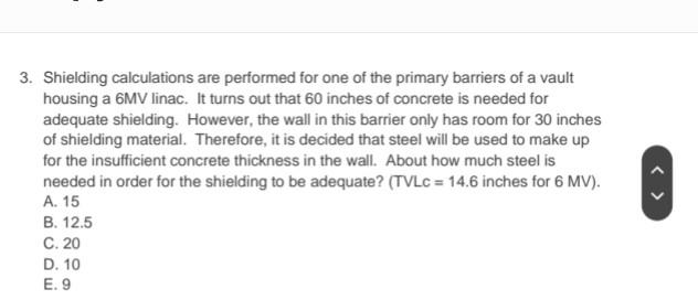 Solved 3. Shielding calculations are performed for one of | Chegg.com