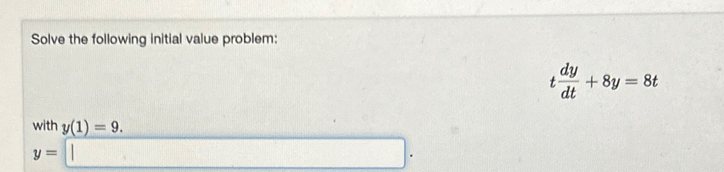 Solved Solve the following initial value | Chegg.com