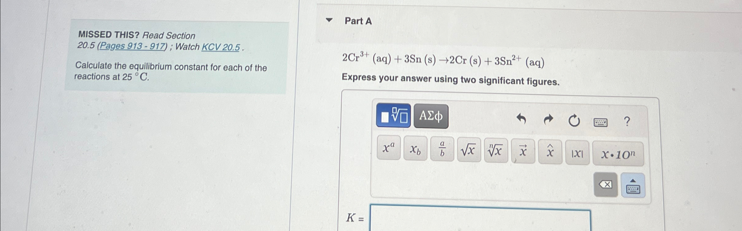 Solved MISSED THIS? Read Section20.5 (Pages 913 - 917); | Chegg.com