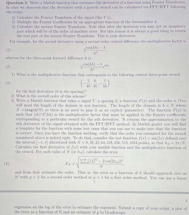 Solved Question 2. Write a Matlab function that estimates | Chegg.com