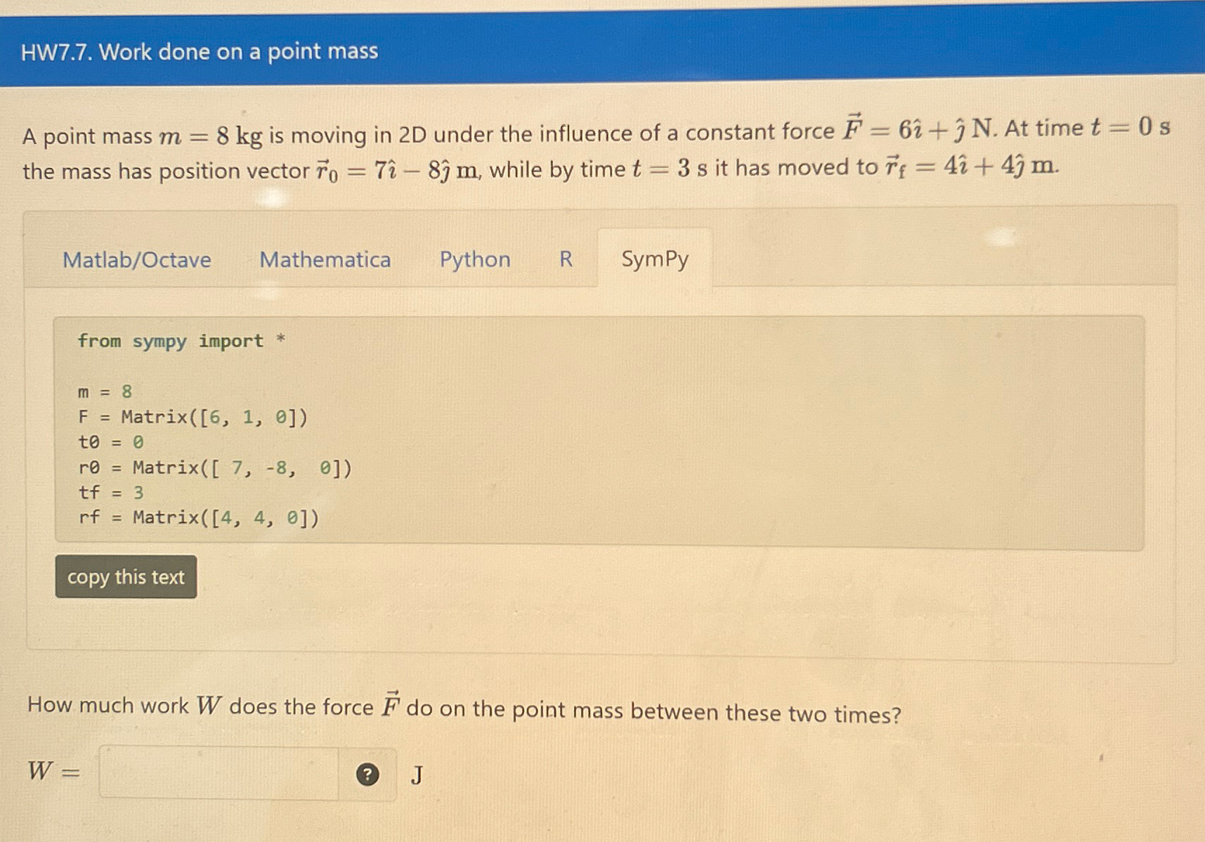 Solved HW7.7. ﻿Work done on a point massA point mass m=8kg | Chegg.com