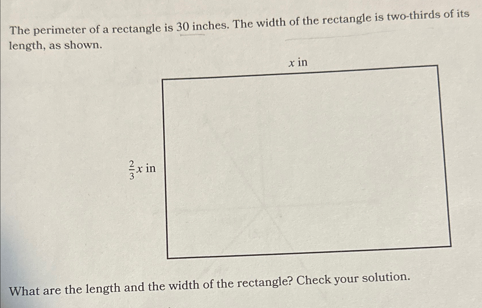Solved The perimeter of a rectangle is 30 ﻿inches. The width | Chegg.com