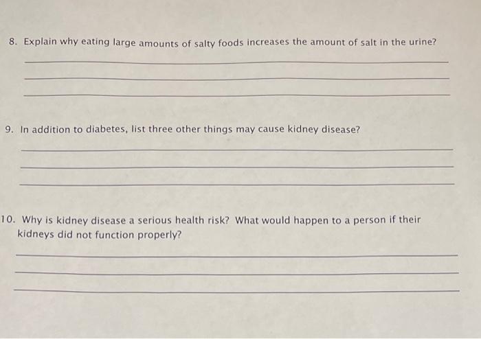 Solved 8. Explain why eating large amounts of salty foods | Chegg.com