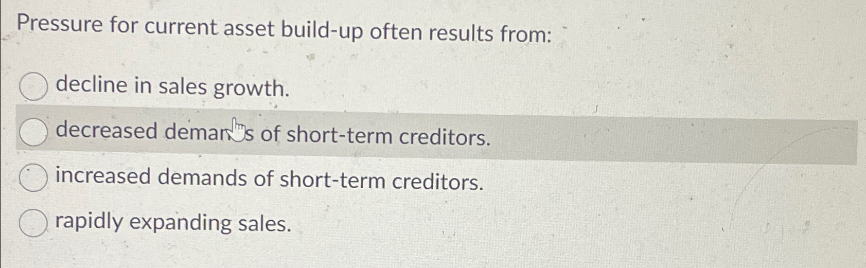 Solved Pressure for current asset build-up often results | Chegg.com