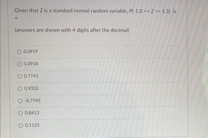 Solved Given that Z is a standard normal random variable, I | Chegg.com