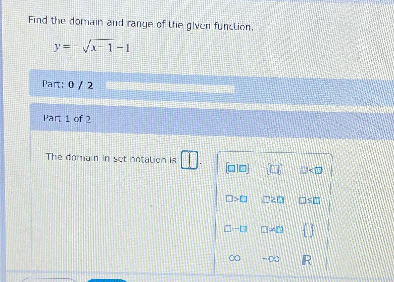 Solved Find the domain and range of the given | Chegg.com