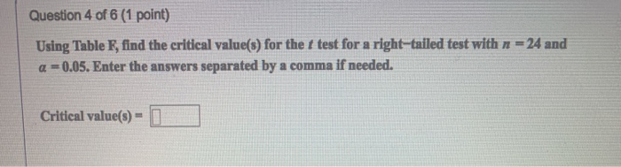 Solved Question 4 of 6 (1 point) Using Table F, find the | Chegg.com