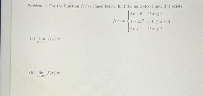 Solved Problem 1: For the function f(x) defined below, find | Chegg.com