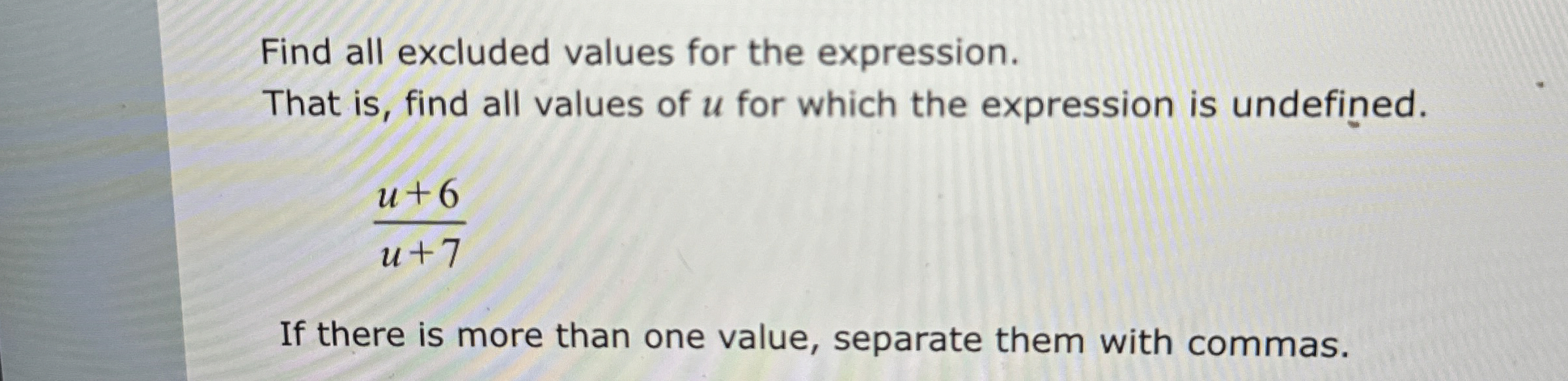 Solved Find all excluded values for the expression.That is, | Chegg.com
