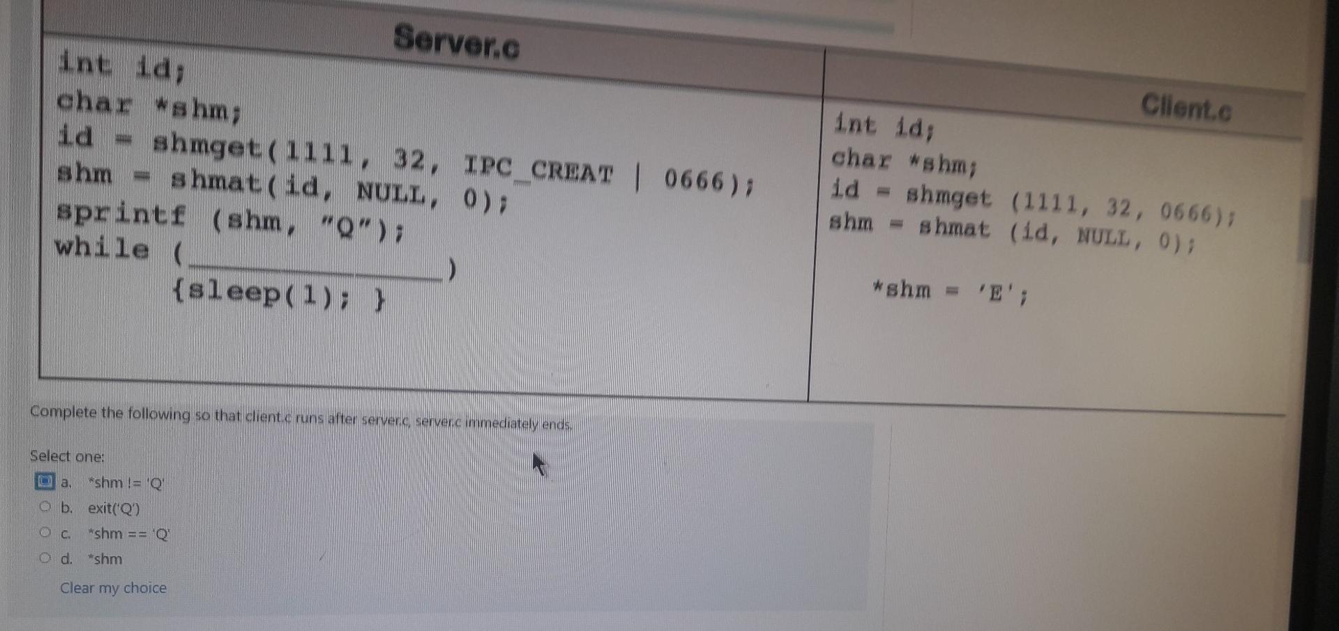 Server.c int id; char *shm; id=shmget (1111, 32, | Chegg.com