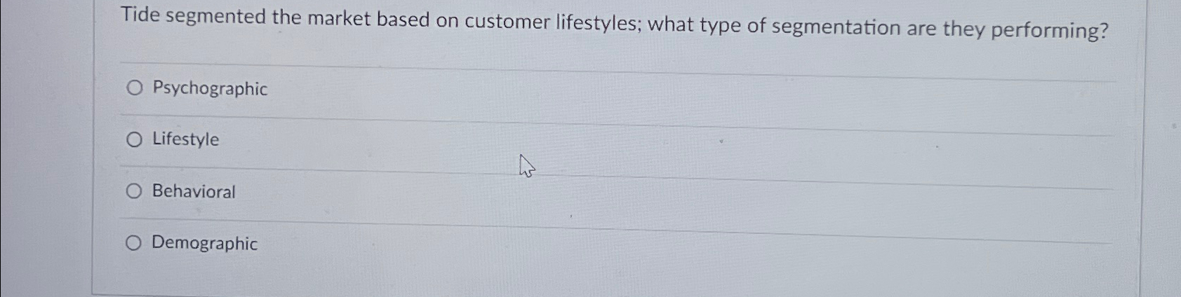Solved Tide segmented the market based on customer | Chegg.com