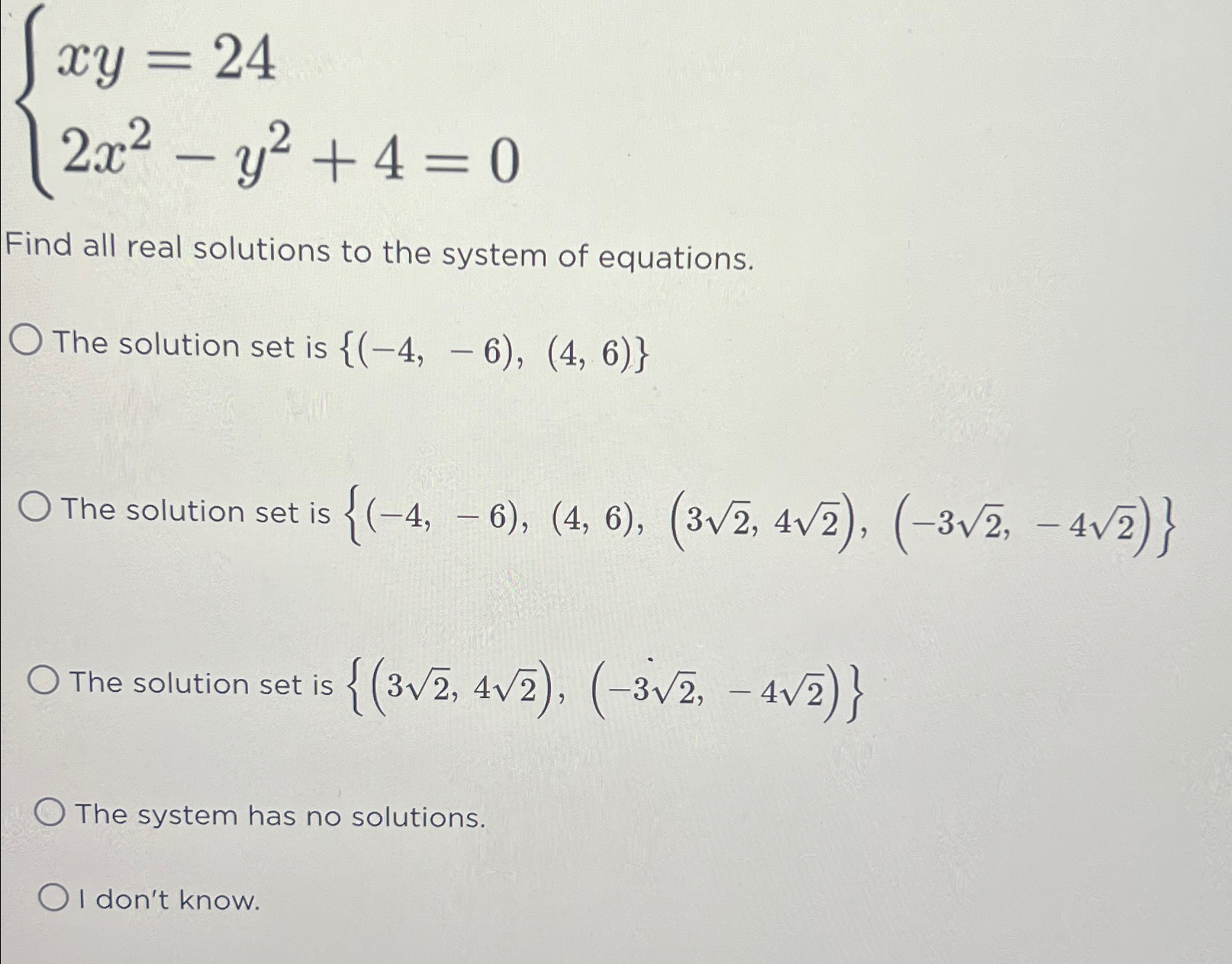 Solved xy=242x2-y2+4=0Find all real solutions to the system | Chegg.com