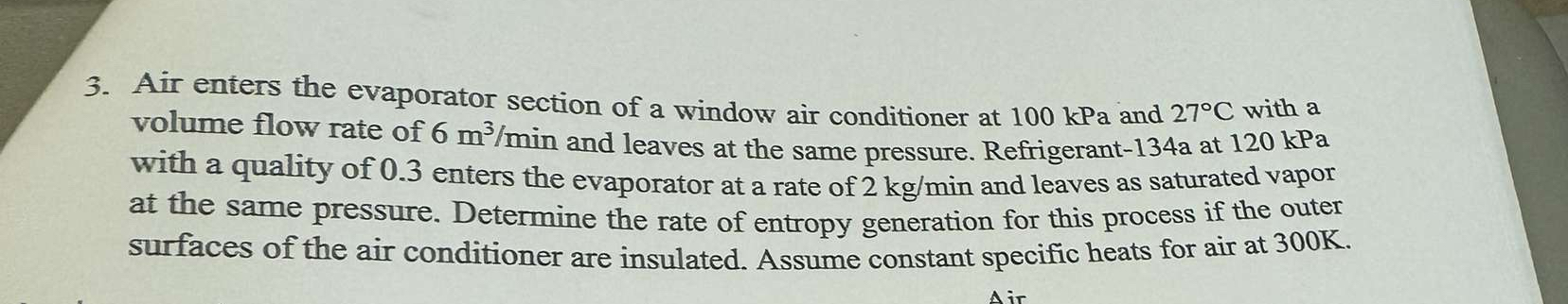 Solved Air enters the evaporator section of a window air | Chegg.com