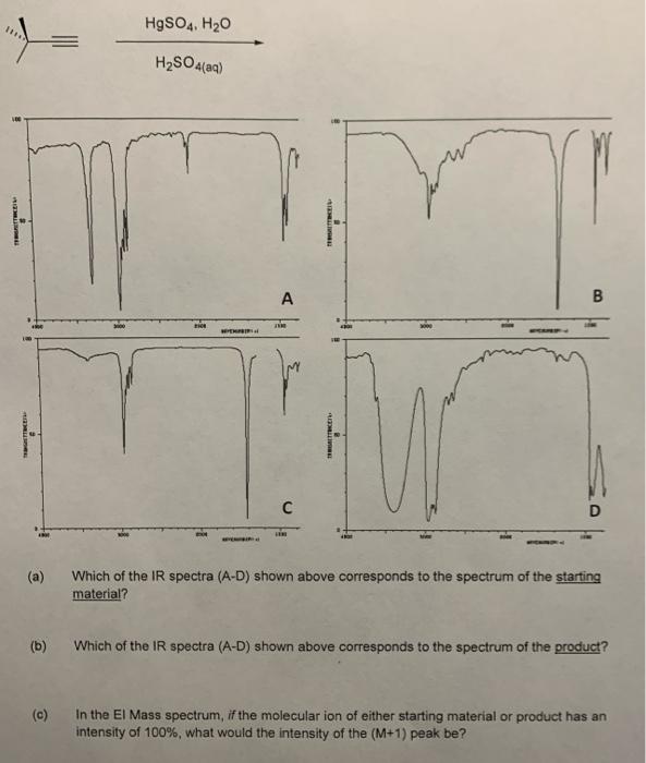 Solved HgSO4, H20 4 H2SO4(aq) mi . A B THE TEREN С (a) Which | Chegg.com