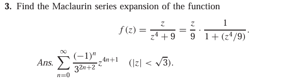 Solved Find the Maclaurin series expansion of the | Chegg.com
