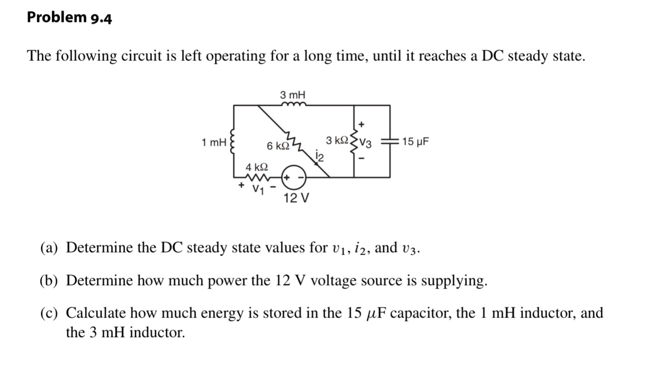 Solved Problem 9.4The following circuit is left operating | Chegg.com