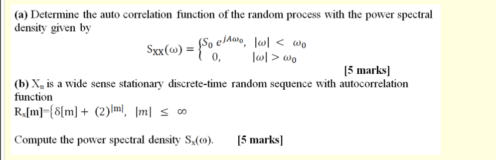 Solved (a) Determine the auto correlation function of the | Chegg.com