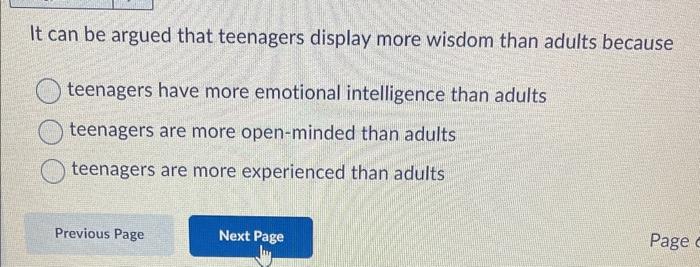 Solved It can be argued that teenagers display more wisdom | Chegg.com