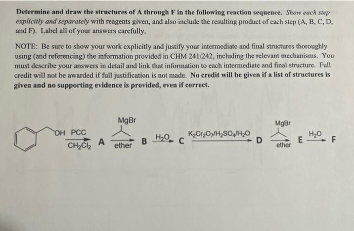 Determine and draw the structures of A through F in | Chegg.com