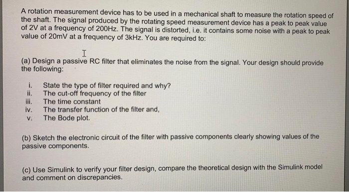 A rotation measurement device has to be used in a | Chegg.com
