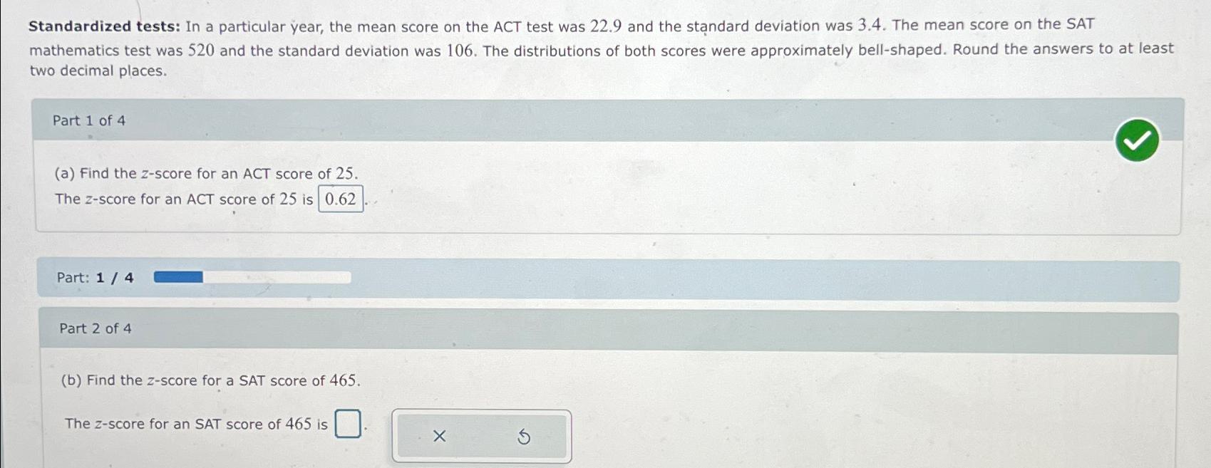 Solved Standardized tests: In a particular year, the mean | Chegg.com