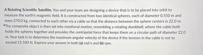 Solved A Rotating Scientific Satellite You And Your Team