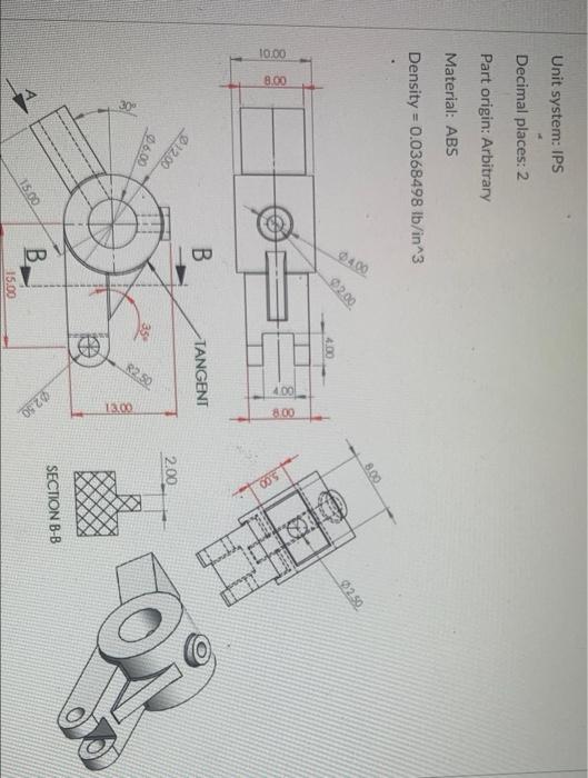 Solved Create the part shown below. Unit system: IPS Decimal | Chegg.com