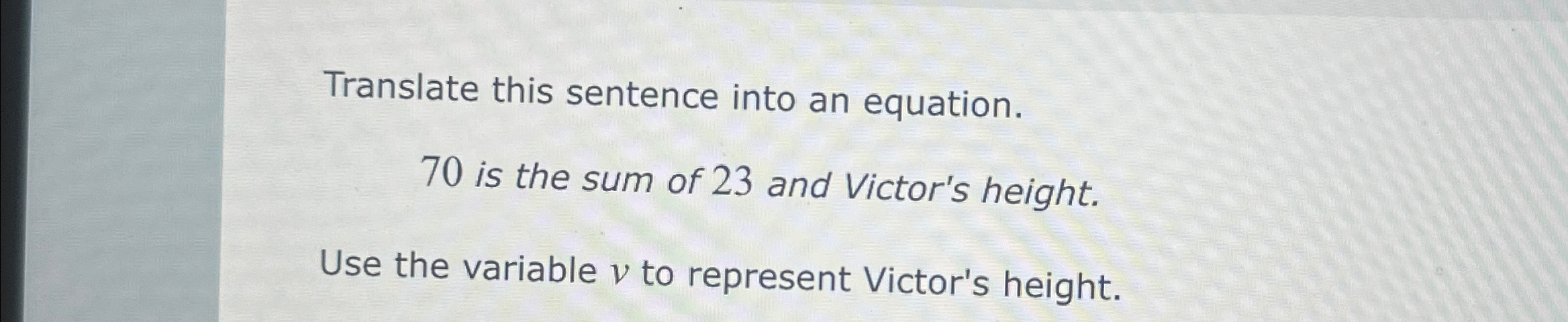 Solved Translate this sentence into an equation.70 ﻿is the | Chegg.com