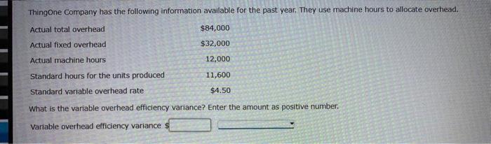 Solved What is the variable overhead efficiency variance? | Chegg.com
