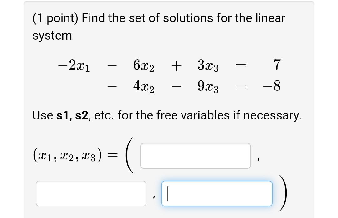 Solved Find the set of solutions for the linear | Chegg.com