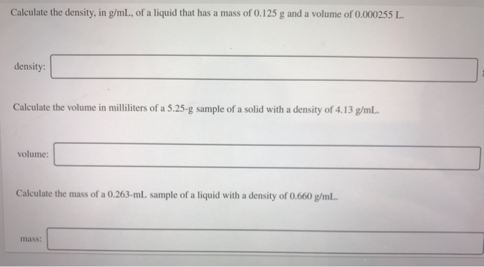 Solved Calculate the density, in g/mL, of a liquid that has | Chegg.com