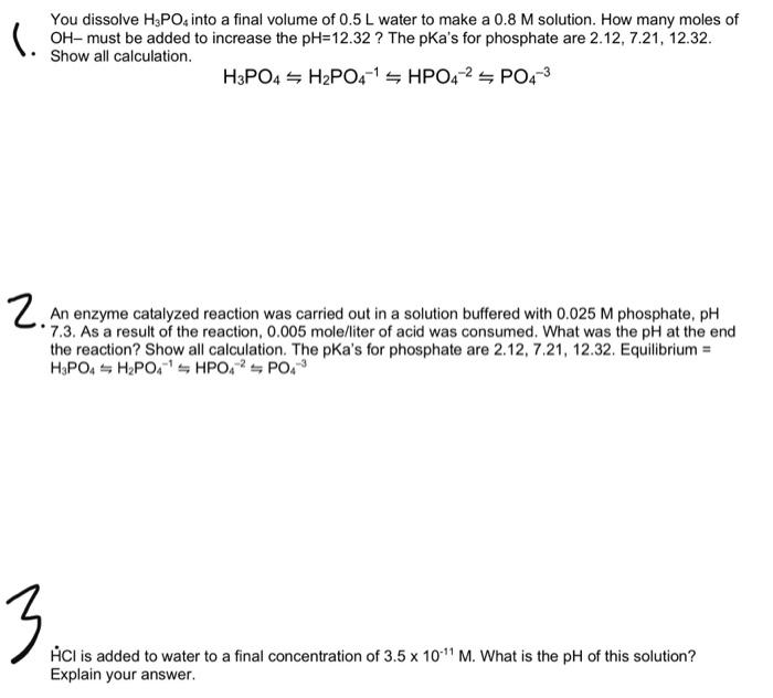 Solved You dissolve H3PO4 into a final volume of 0.5 L water | Chegg.com