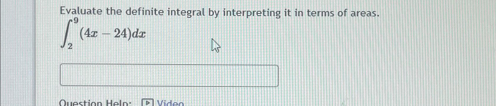Solved Evaluate the definite integral by interpreting it in | Chegg.com