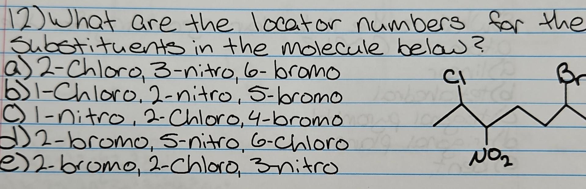 Solved What are the locator numbers for the substituents in | Chegg.com