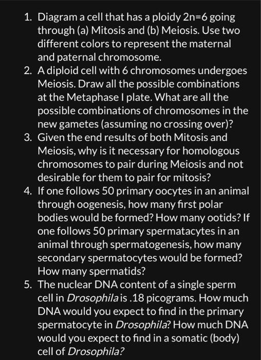Solved 1. Diagram a cell that has a ploidy 2n=6 going | Chegg.com