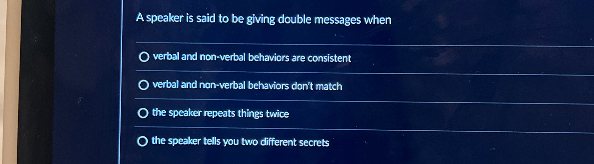 Solved A speaker is said to be giving double messages | Chegg.com