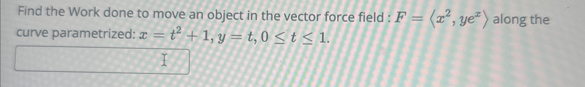 Solved Find the Work done to move an object in the vector | Chegg.com