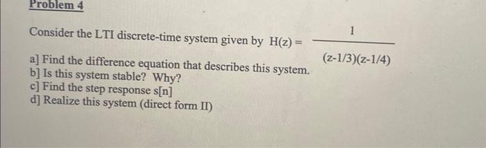 Solved Consider the LTI discrete-time system given by | Chegg.com