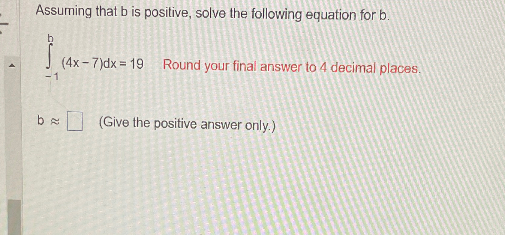 Solved Assuming that b ﻿is positive, solve the following | Chegg.com