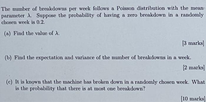 Solved The number of breakdowns per week follows a Poisson | Chegg.com