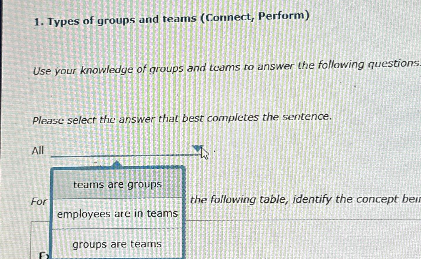 Solved Types of groups and teams (Connect, ﻿Perform)Use your | Chegg.com