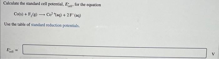 Solved Calculate The Standard Cell Potential Ecell ∗ For