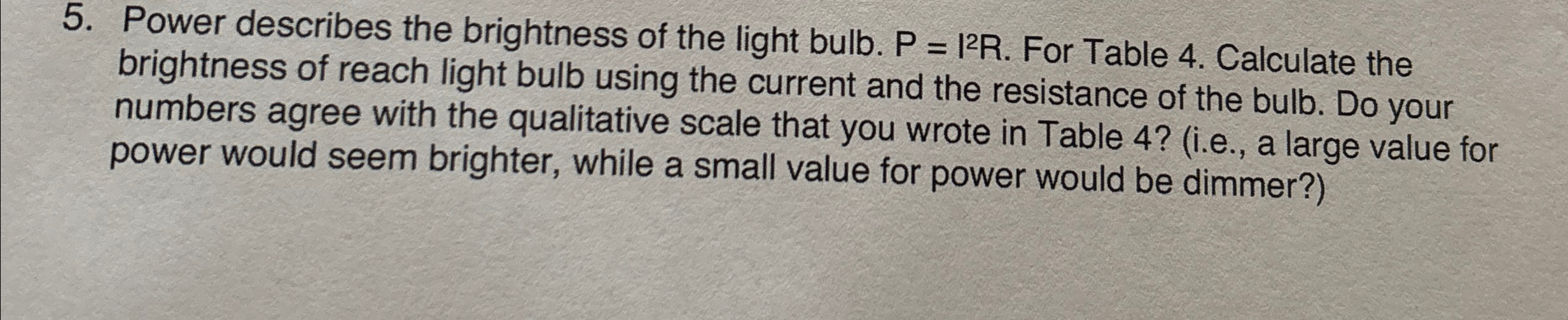 Solved Power describes the brightness of the light bulb. | Chegg.com