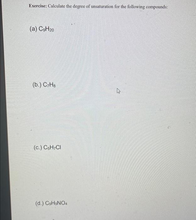 Solved Calculating the Degree of Unsaturation: A calculation | Chegg.com