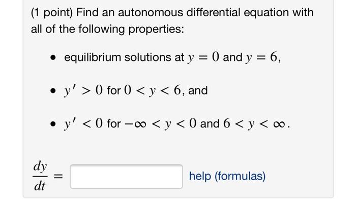 Solved (1 point) Find an autonomous differential equation | Chegg.com